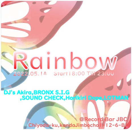 Rainbow @Record Bar JBC 20220514SAT | djlotman.com